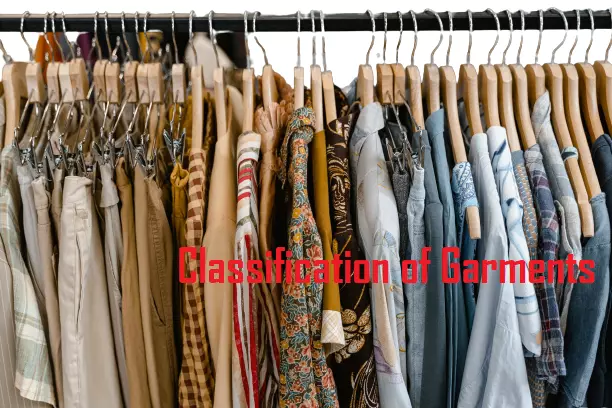 What Is Garment Classification Of Garments What Is Garment Classification Of Garments
