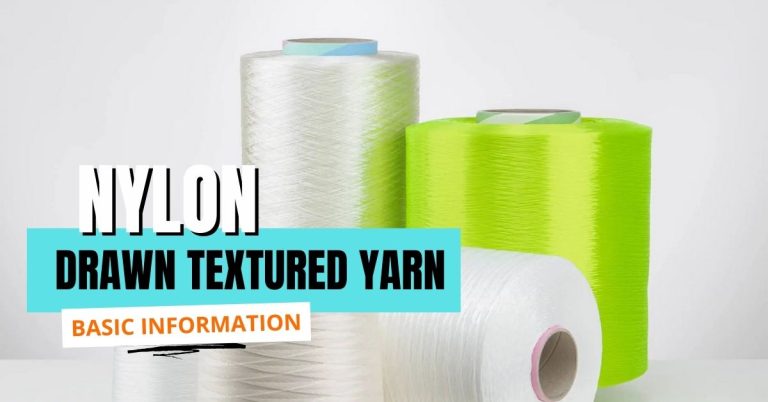 Nylon Drawn Textured Yarn - DTY: Basic Information